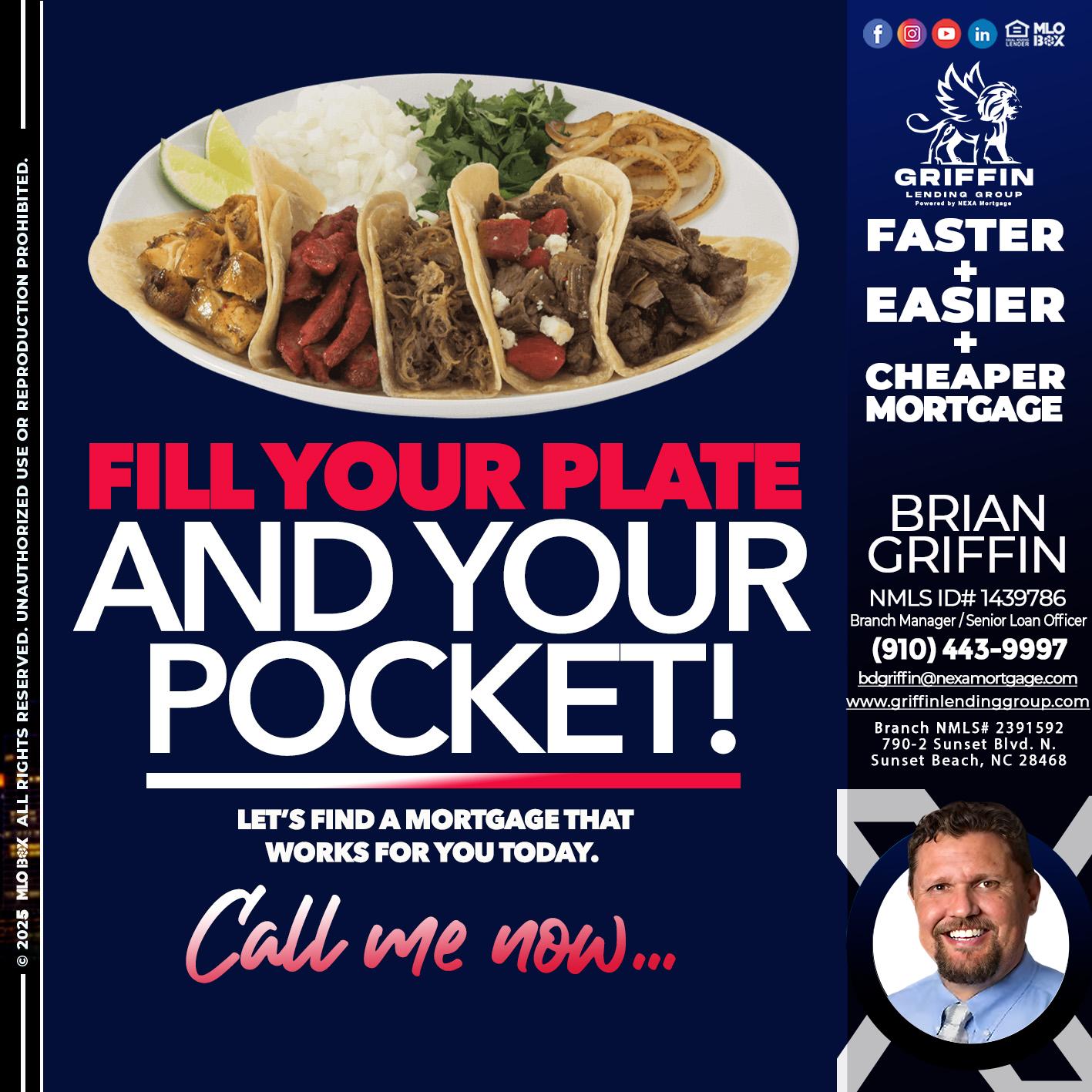 FILL YOUR PLATE - Brian Griffin -Senior Mortgage Consultant